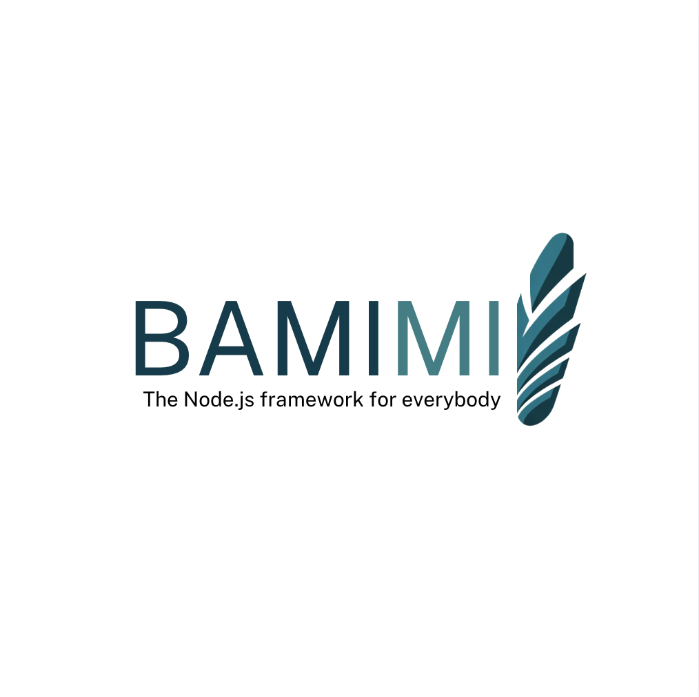 BAMIMI - The Node.js Framework For Everybody